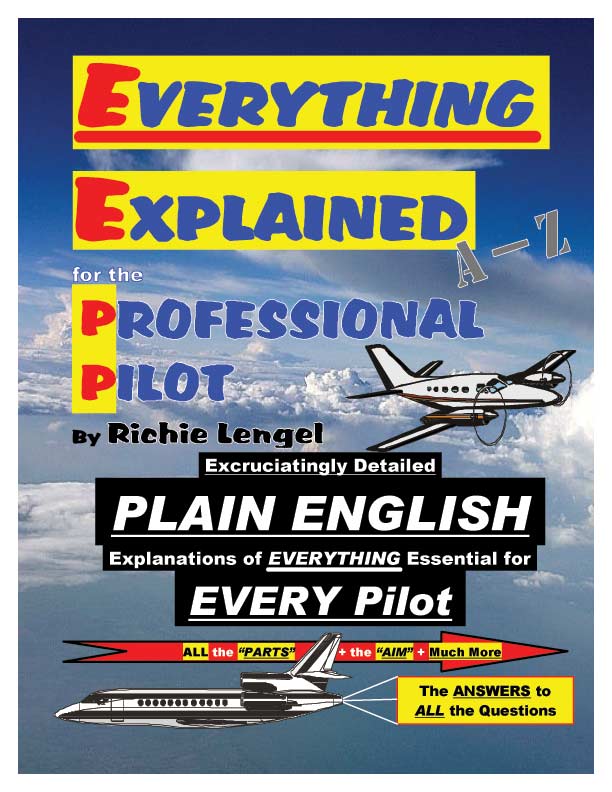 EVERYTHING Explained for the Professional Pilot - The #1 BEST SELLING ...